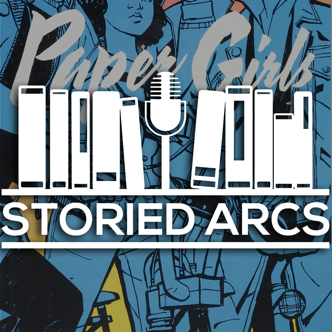 Paper Girls - Storied Arcs - Indie Comic Book Podcast
