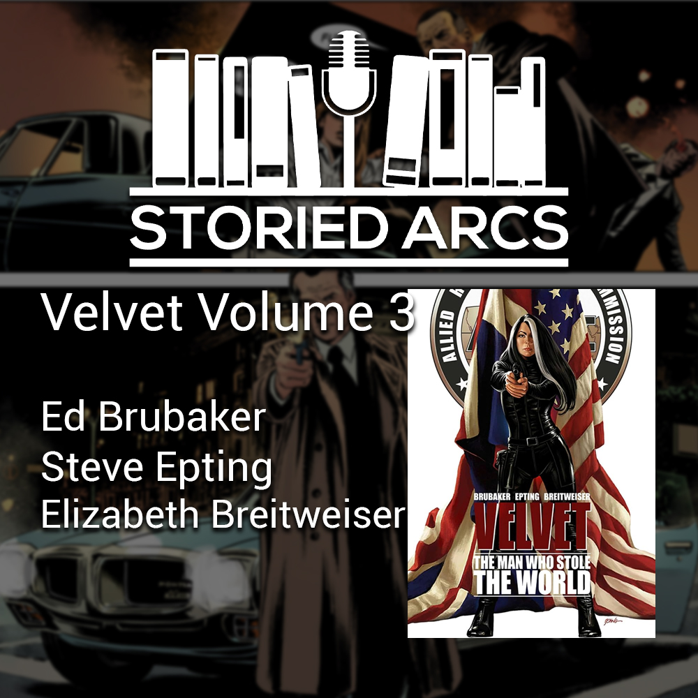 Velvet Volume 03: The Man Who Stole The World - Storied Arcs