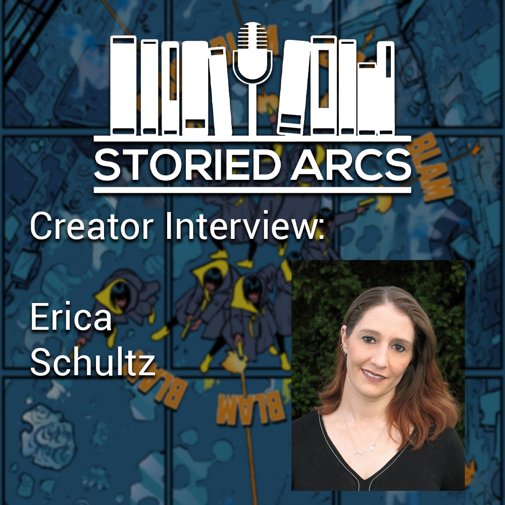 Creator Interview: Erica Schultz - Storied Arcs