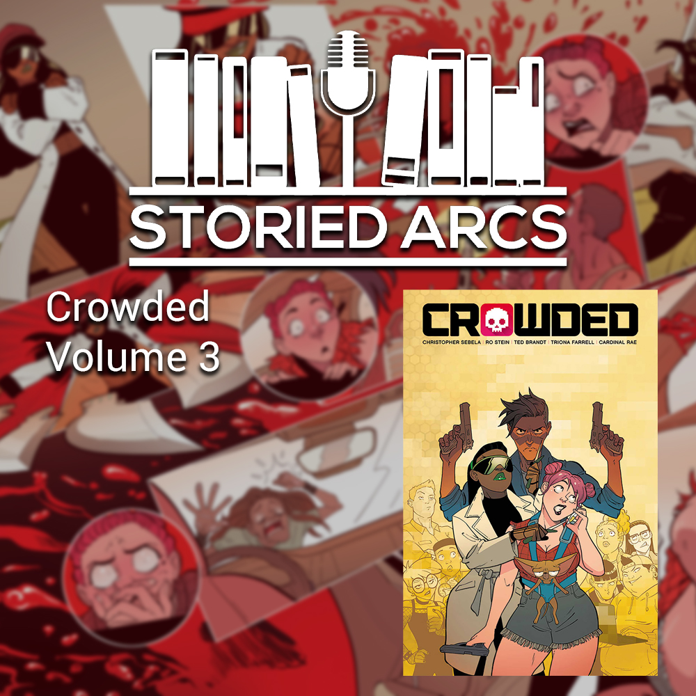 Crowded Volume 03 Cutting-Edge Desolation - Storied Arcs